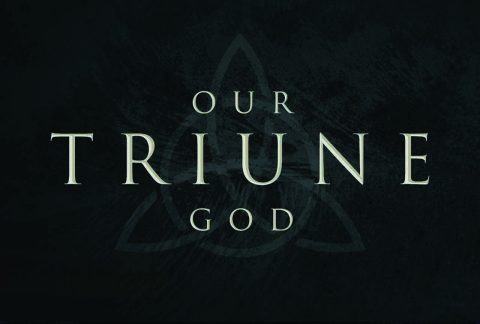 Our Triune God - The Lords Day